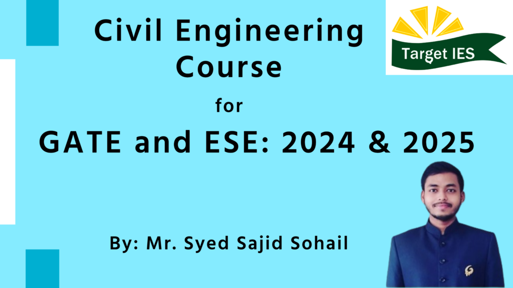Civil Engineering (GATE + ESE) Course – Target IES
